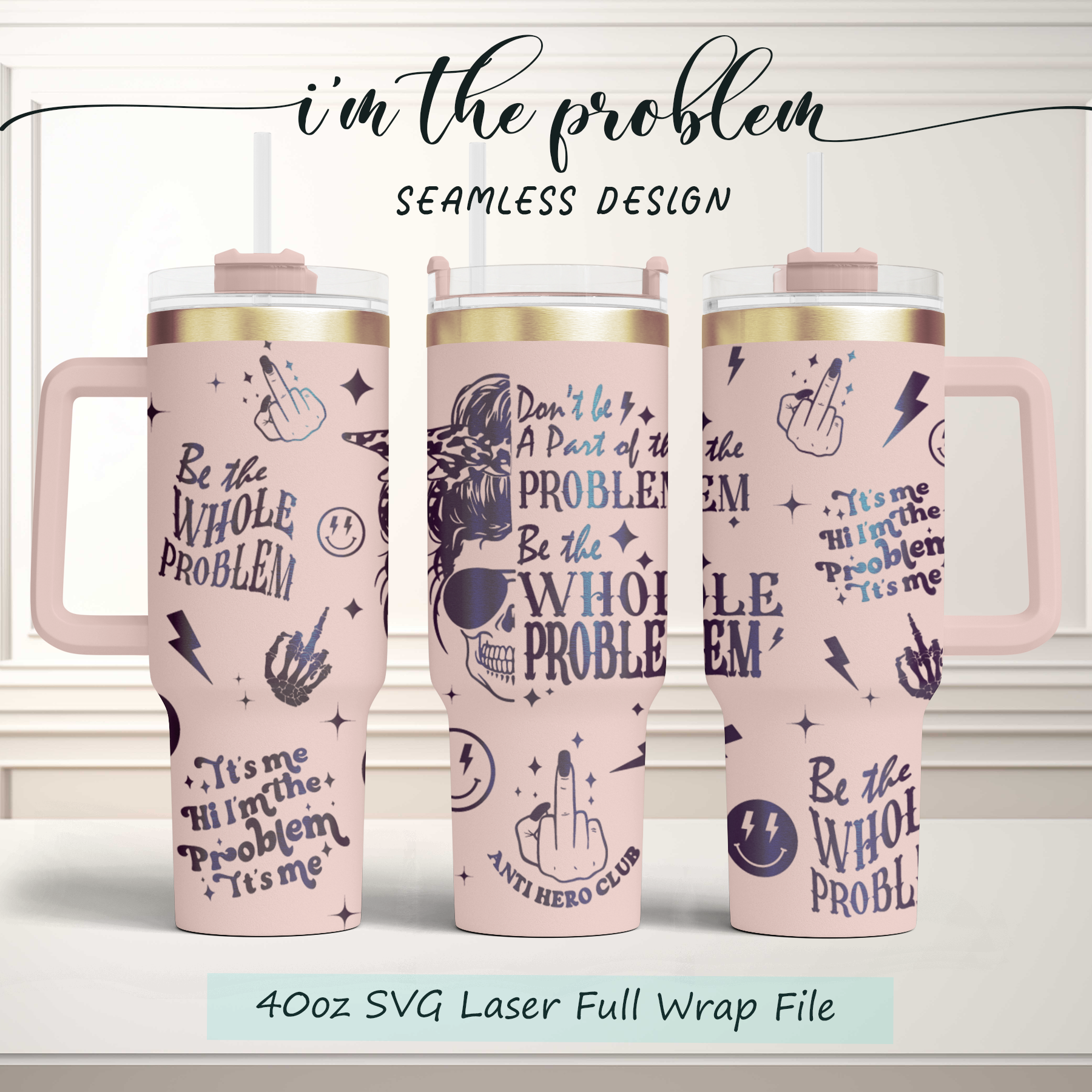 Funny Adult Humor Skeleton I'm the problem, be the whole problem, 40oz ...